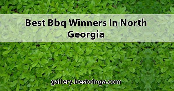 Best Bbq Winners in North Georgia 2024